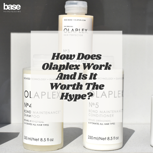 Base Hairdressing | How Does Olaplex Work And Is It Worth The Hype ...